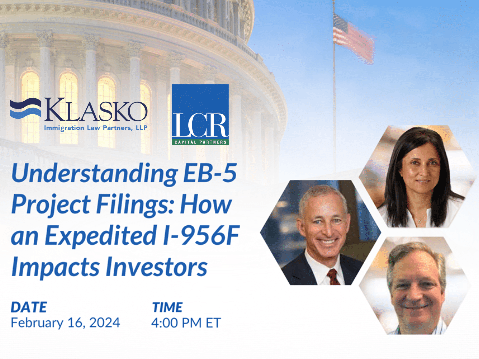 Understanding EB-5 Project Filings: How an Expedited I-956F Impacts Investors - Klasko ...