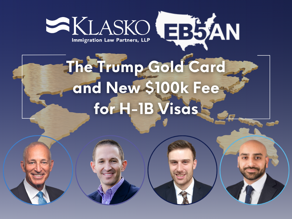EB5AN & Klasko: The Trump Gold Card and New $100k Fee for H-1B Visas ...