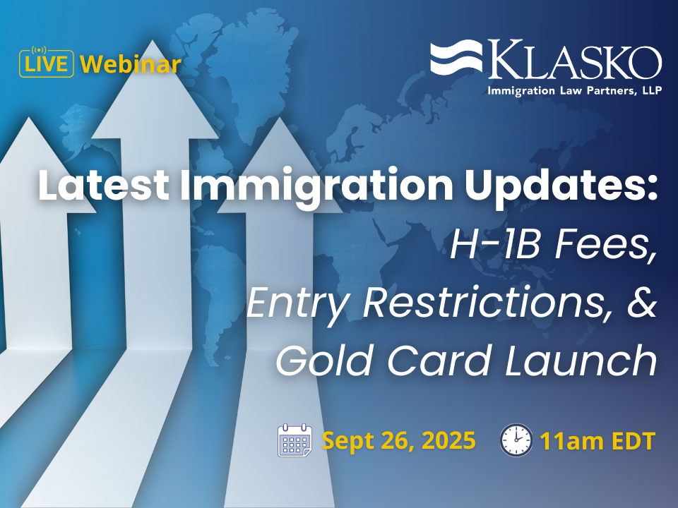 Latest Immigration Updates: H-1B Fees, Entry Restrictions, and Gold ...